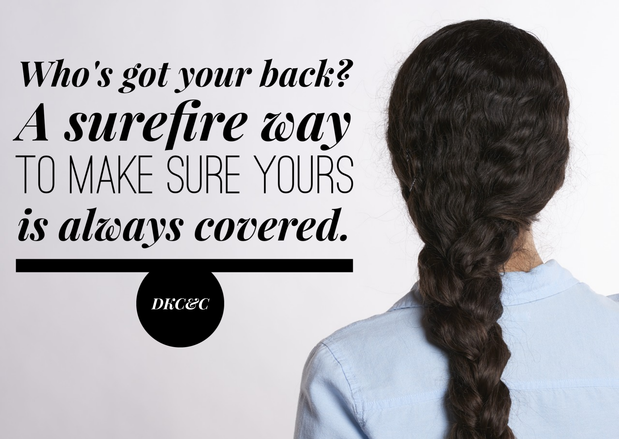 Who’s got your back? A surefire way to make sure yours is always ...